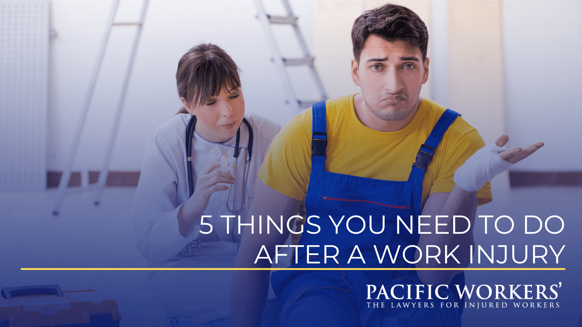 5 Things You Need to Do After a Work Injury